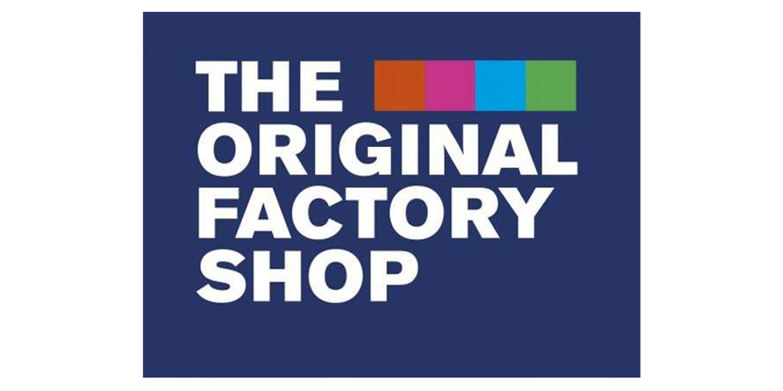 The Original Factory Store - FRP Advisory